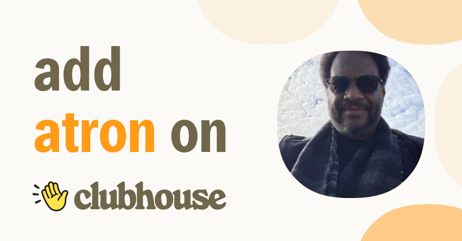 Atron Gregory - Clubhouse