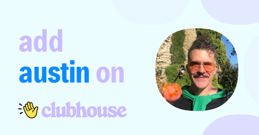 Austin Young - Clubhouse
