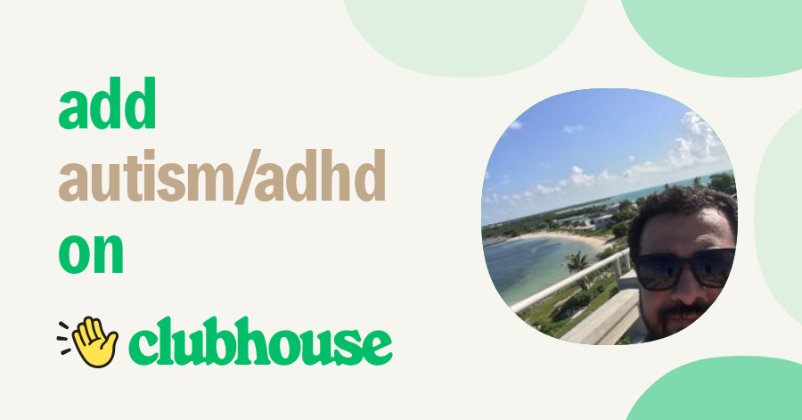 Autism/ADHD Clinic - Clubhouse