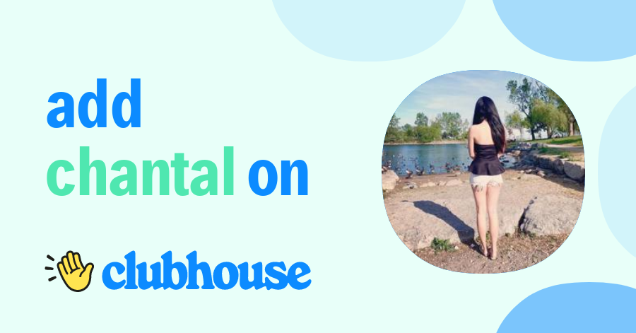 Chantal Chan - Clubhouse