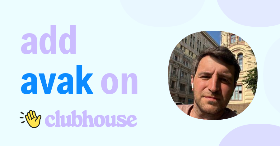 Avak Petrosyan - Clubhouse