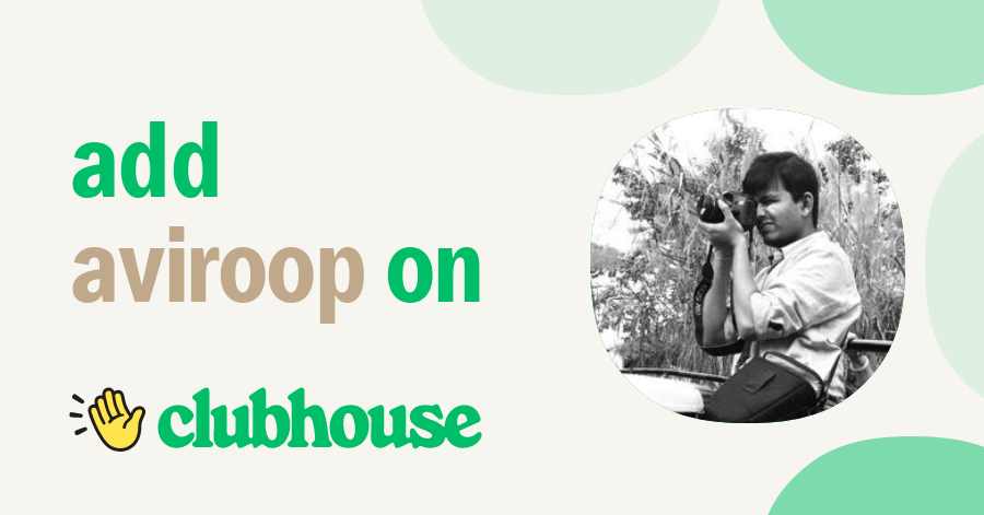 Aviroop Dhar - Clubhouse