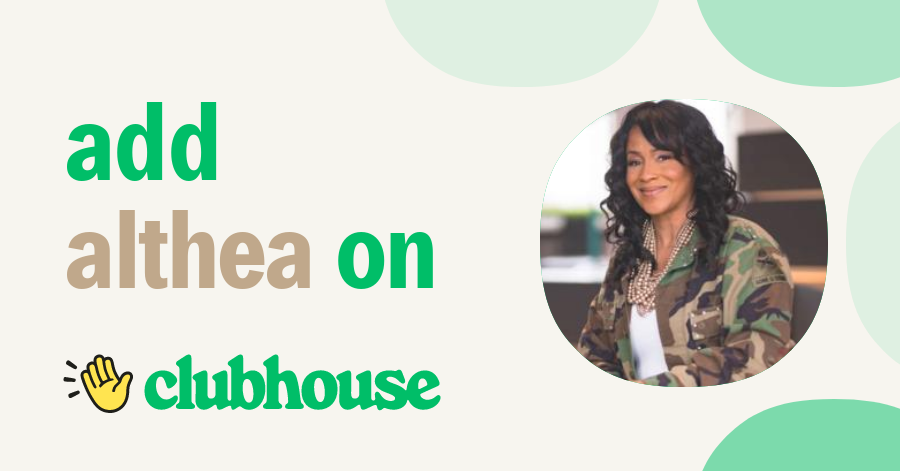 Althea Williams, MBA - Clubhouse