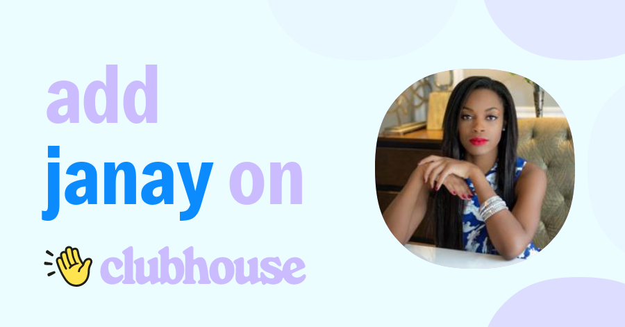 Janay Sylvester - Clubhouse