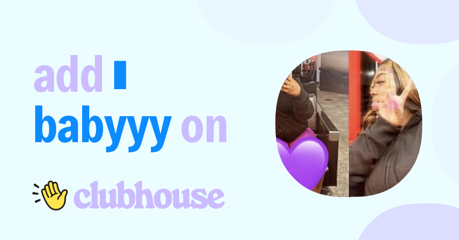 🫠Babyyy Bells🫠 - Clubhouse