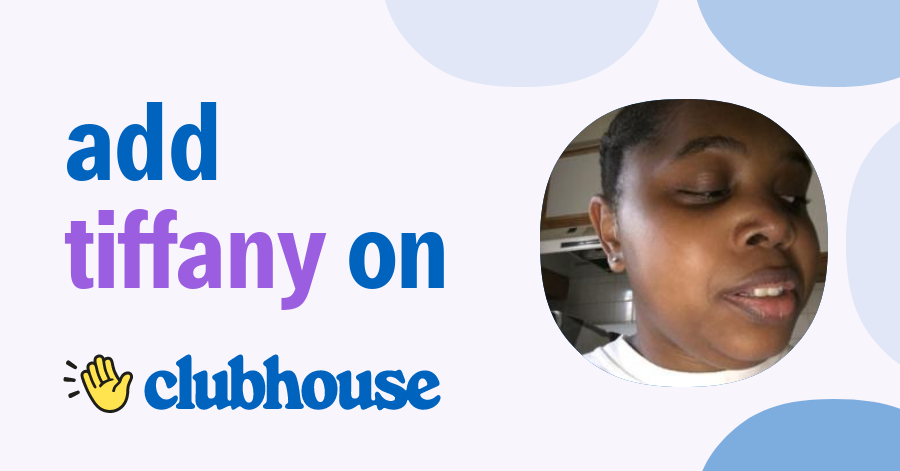 Tiffany Miles - Clubhouse