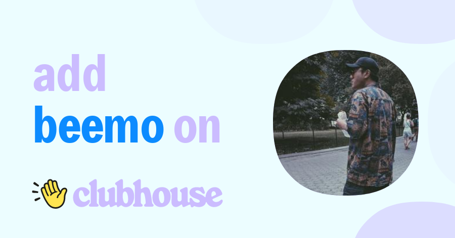 Beemo - Clubhouse