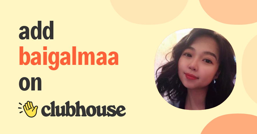 Baigalmaa Bazarsad - Clubhouse