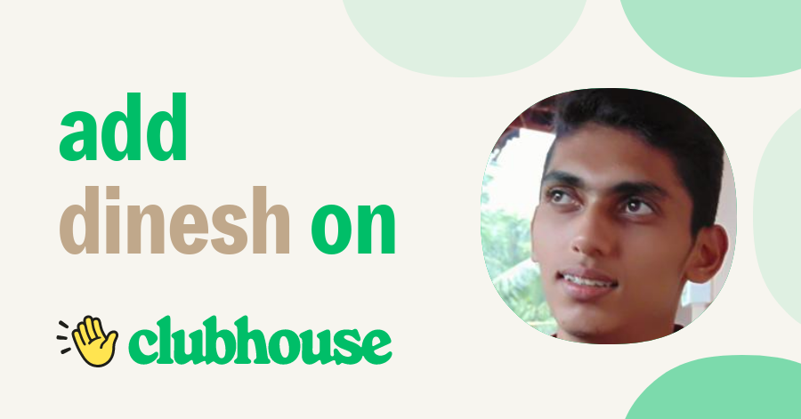 dinesh hegde - Clubhouse
