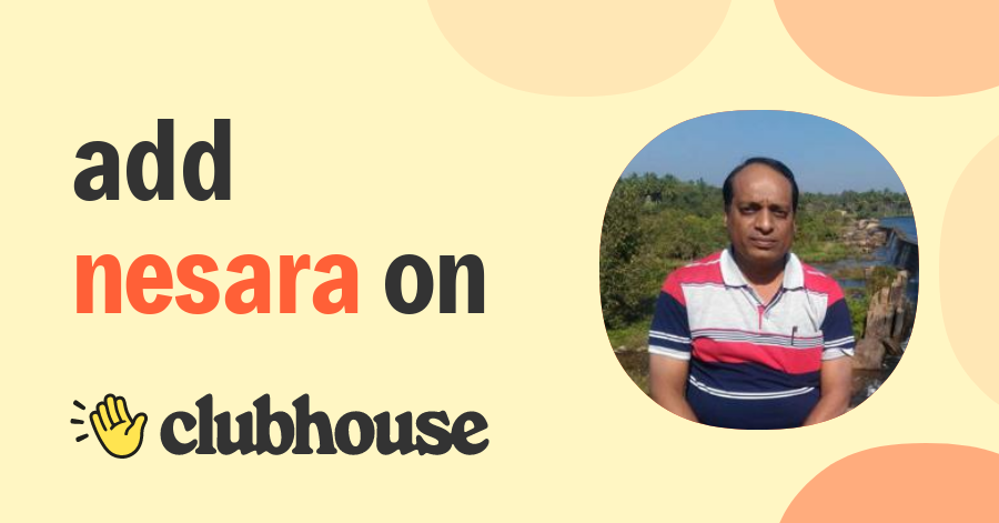 nesara balaji - Clubhouse