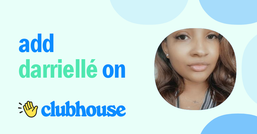 Darriellé Barrett - Clubhouse
