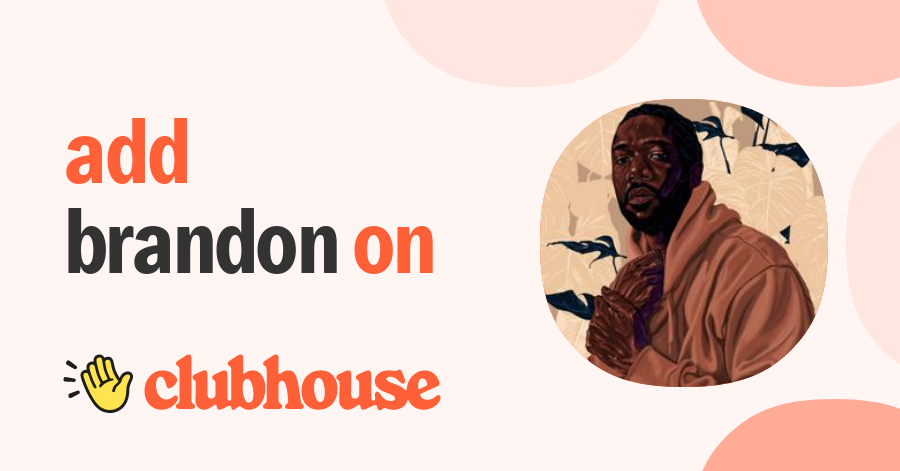 Brandon Breaux - Clubhouse