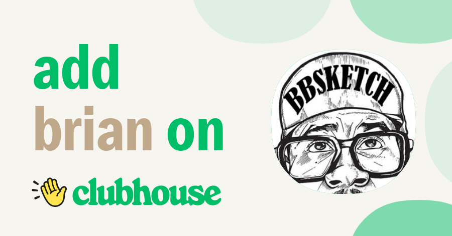 Brian Bowens - Clubhouse