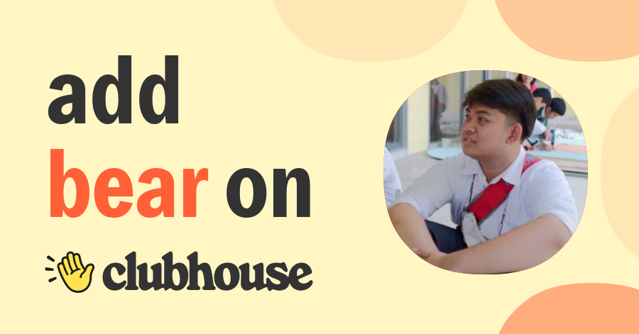 Bear Bear - Clubhouse