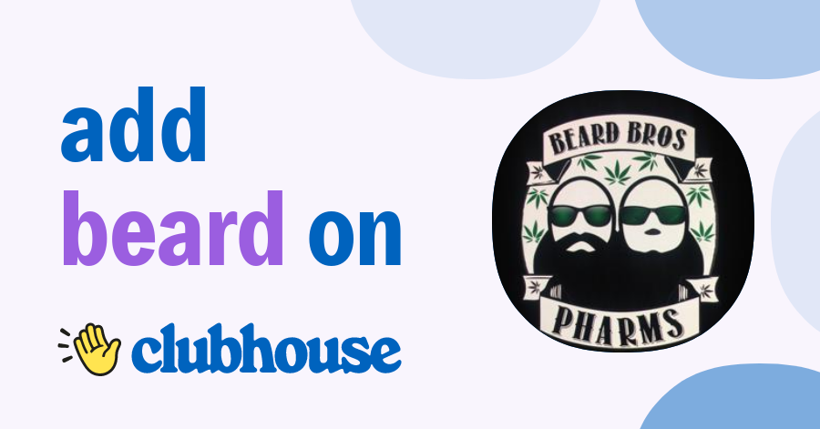 Beard Bros - Clubhouse
