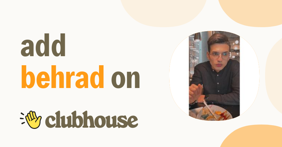 Behrad Bst - Clubhouse