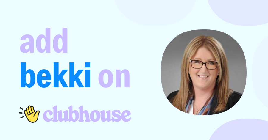 Bekki Davis - Clubhouse