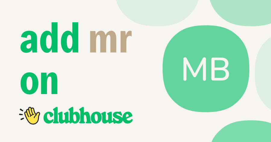 Mr Ben - Clubhouse