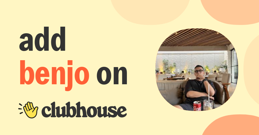 benjo - Clubhouse