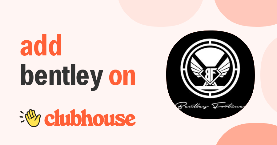 Bentley Fortune - Clubhouse