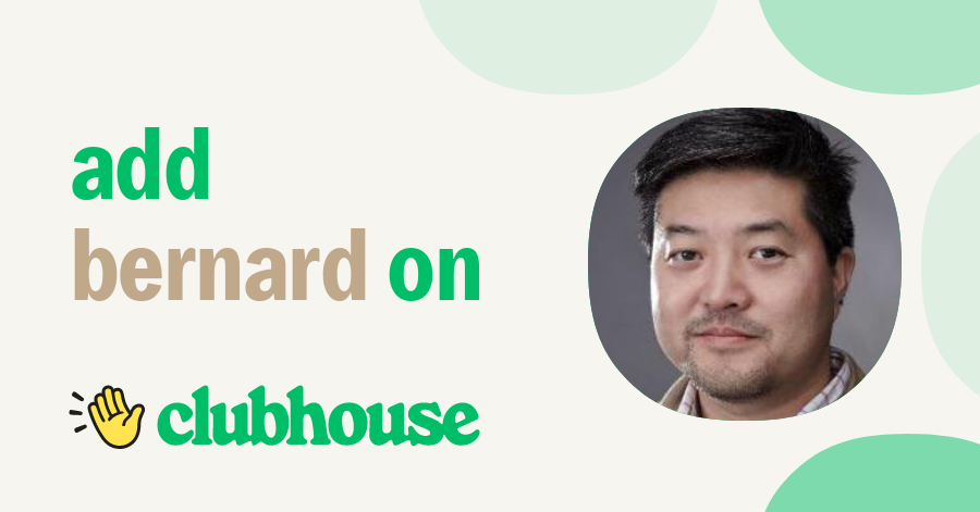 Bernard Moon - Clubhouse