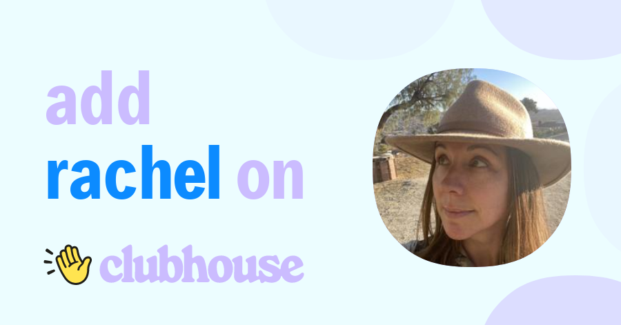 Rachel Noonan - Clubhouse