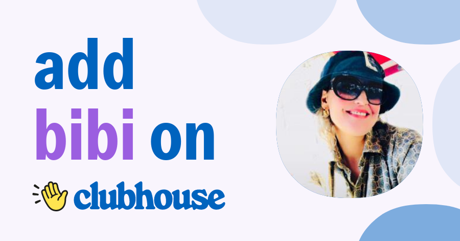 Bibi Bibi Clubhouse