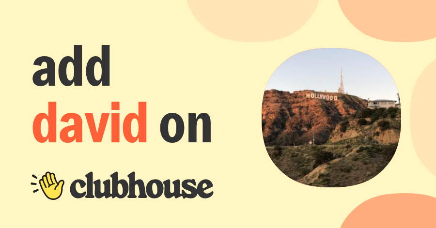 David Big - Clubhouse