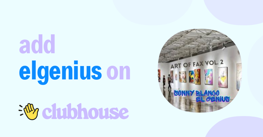 ELGENIUS - Clubhouse