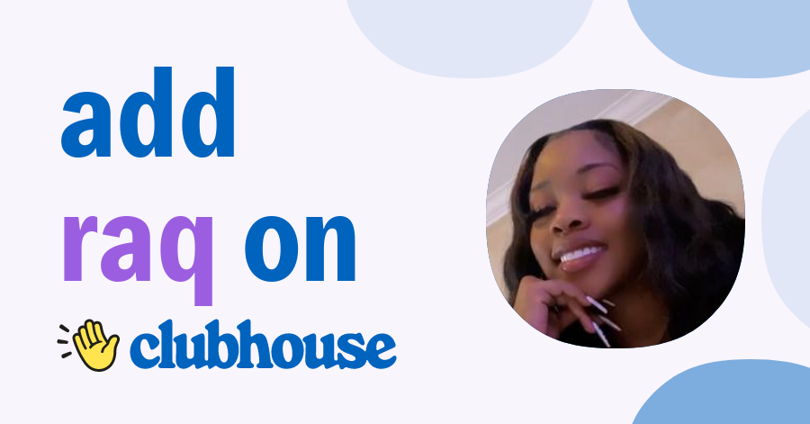 Raq Raq - Clubhouse