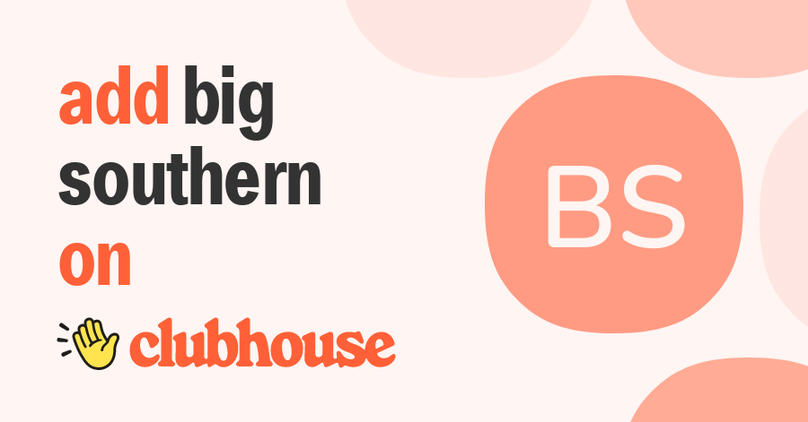 Big Southern - Clubhouse