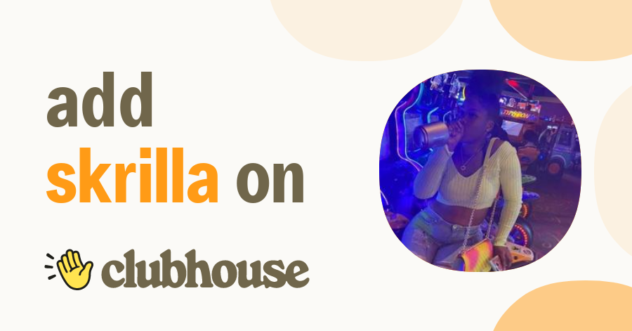 Skrilla Gang - Clubhouse
