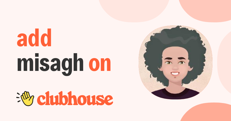 Misagh Naderi - Clubhouse