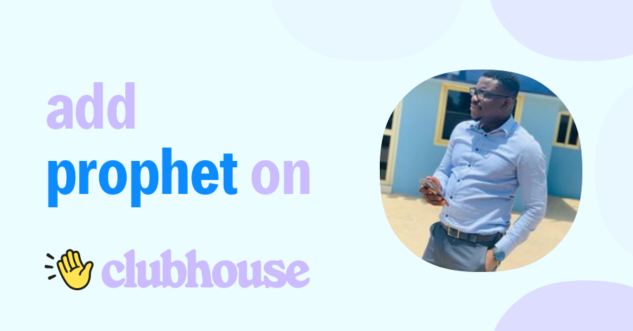 Prophet Thomas - Clubhouse