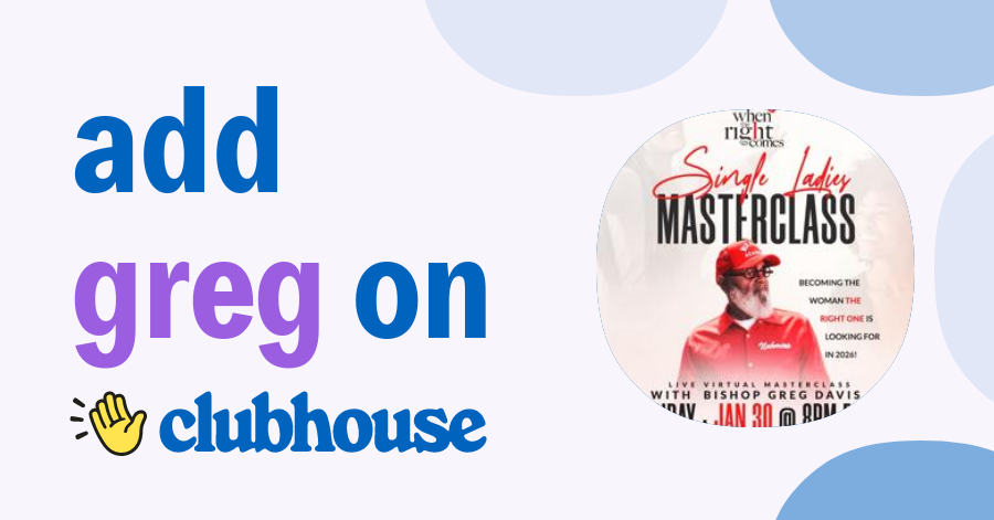 Greg Davis - Clubhouse