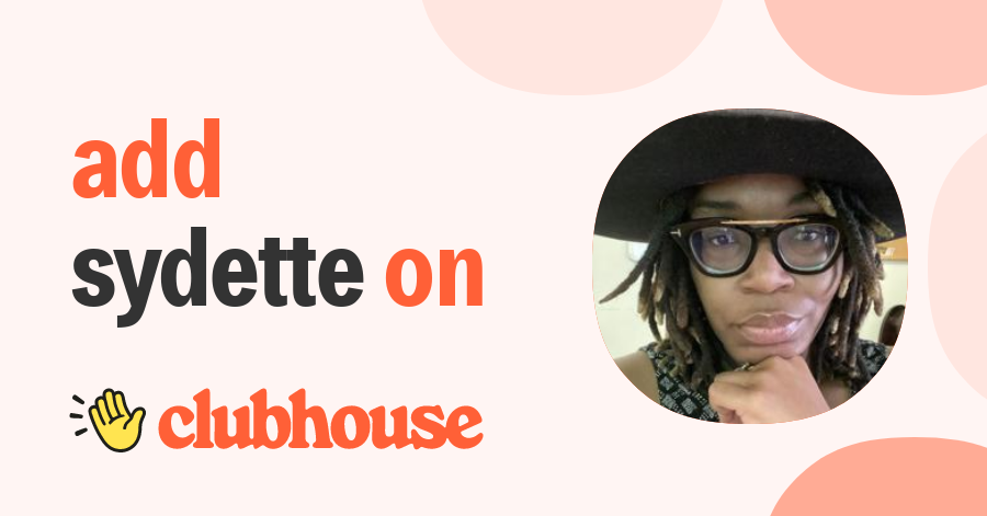 Sydette Harry - Clubhouse