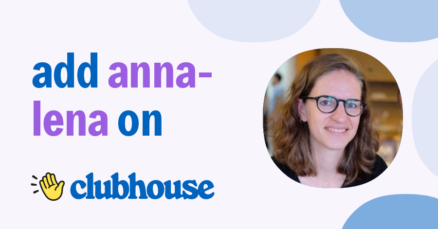 Anna-Lena König - Clubhouse