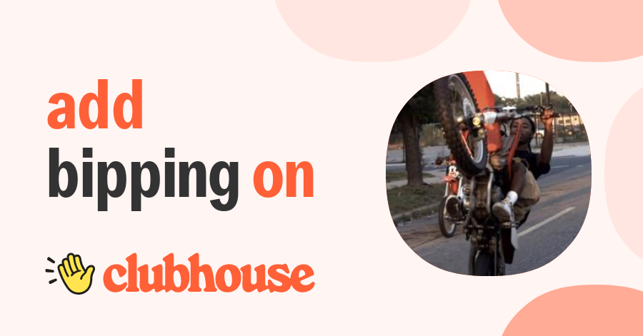 Bipping Alway$ - Clubhouse