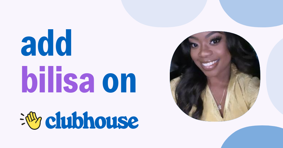 Bilisa Maxwell - Clubhouse