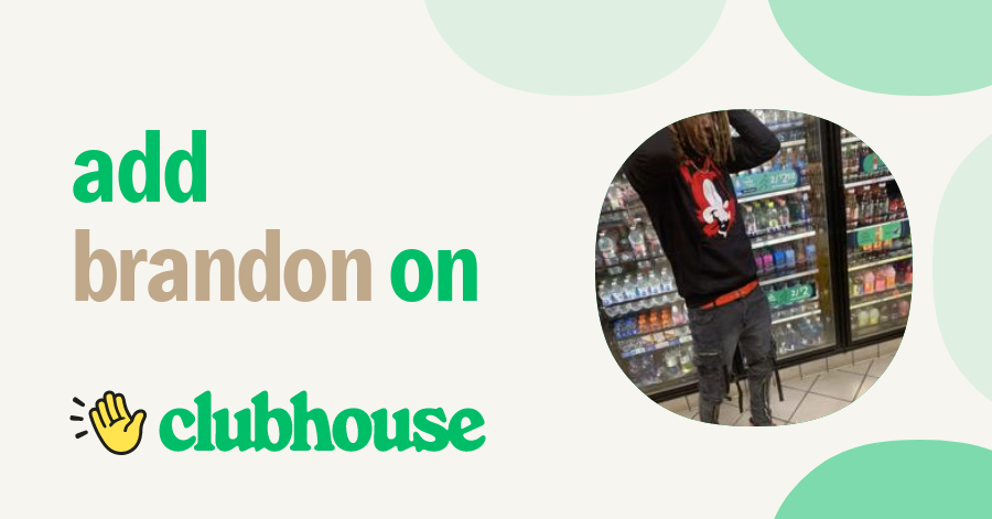 Brandon Scott - Clubhouse