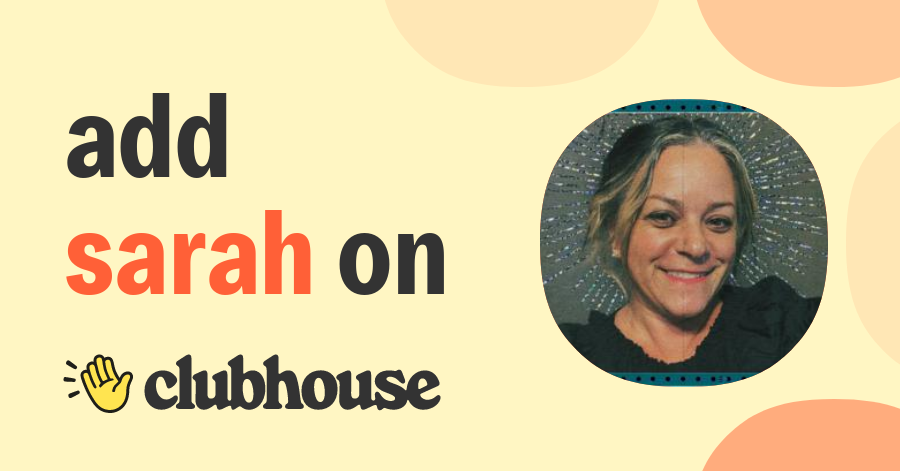 Sarah Braud - Clubhouse