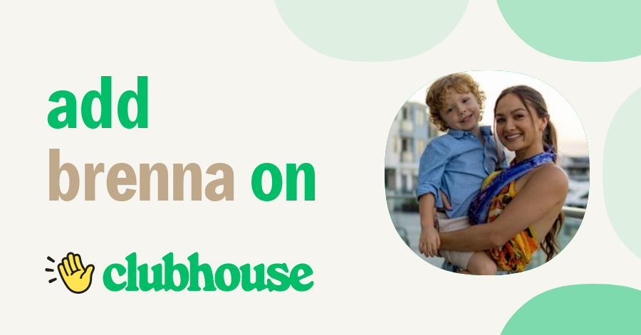 Brenna Marian - Clubhouse