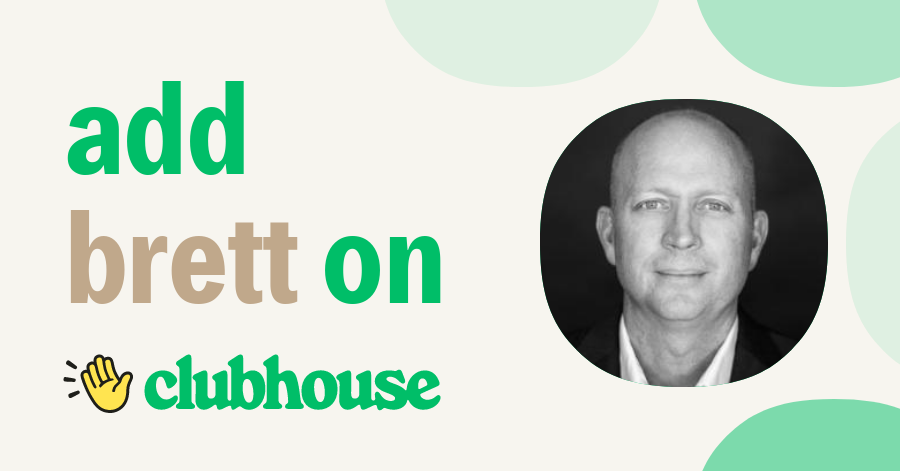 Brett Johnson - Clubhouse