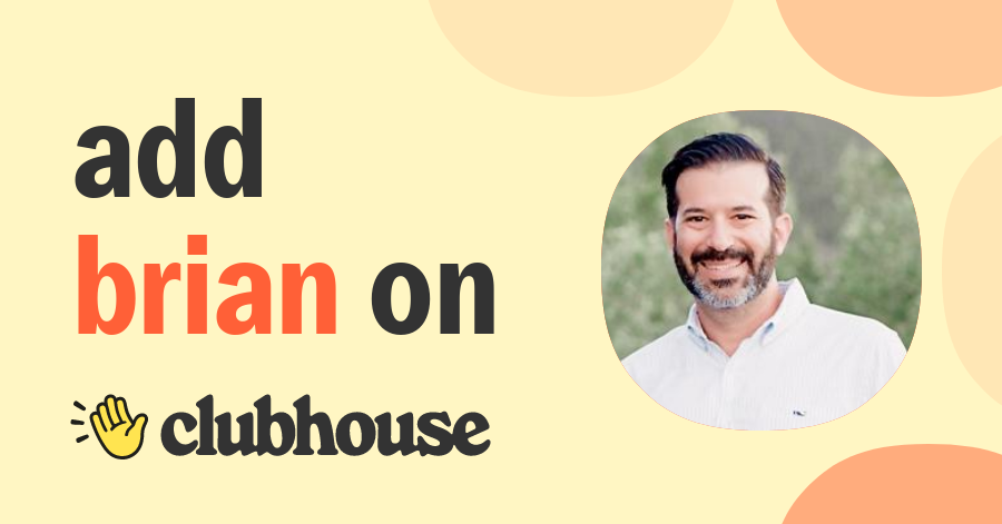 Brian Cohen - Clubhouse