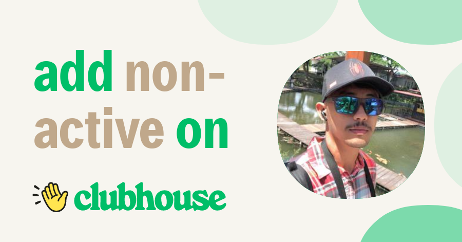 Non-active Account - Clubhouse