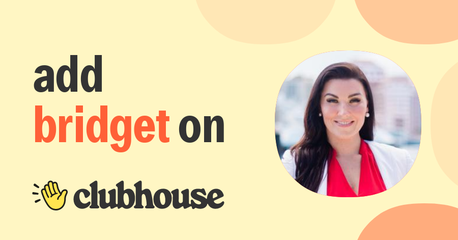 Bridget Hom - Clubhouse