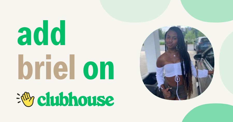 Briel Henderson - Clubhouse