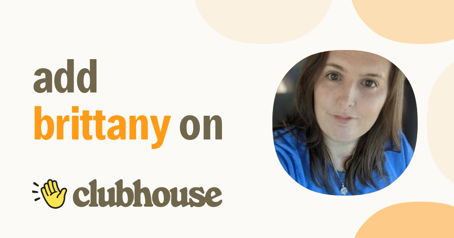 Brittany Day - Clubhouse