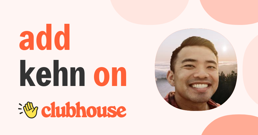 Kehn Hermano - Clubhouse