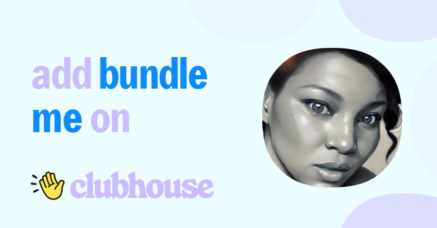Bundle Me - Clubhouse